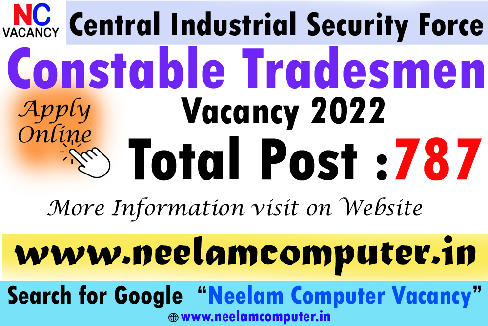 CISF Constable Tradesmen Vacancy 2022 - Neelam Computer CISF Constable Tradesmen Vacancy 2022 - Neelam Computer