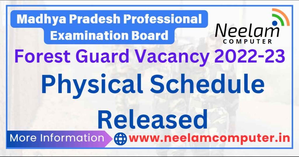Forest Guard Vacancy 2022-23 Physical Schedule Released - Neelam Computer